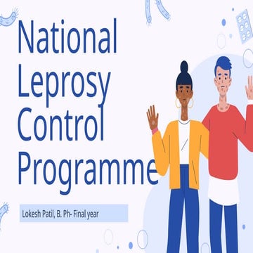 National Leprosy Eradication Programme (NLEP) | PPTX