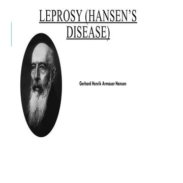 (HANSEN’S DISEASE) Leprosy and Elimination | PPT