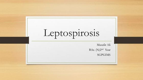 Leptospirosis | PPTX