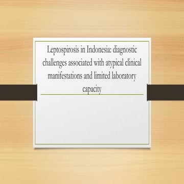 Leptospirosis in Indonesia diagnostic challenges associated with ...