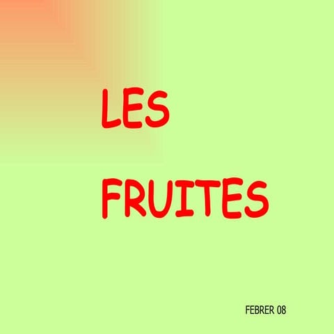 Les Fruites | PPT