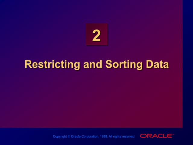 Restricting and sorting data | PPT Restricting and sorting data | PPT