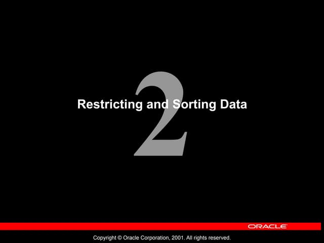 Les02 Restricting And Sorting Data Using Sqlppt 2823