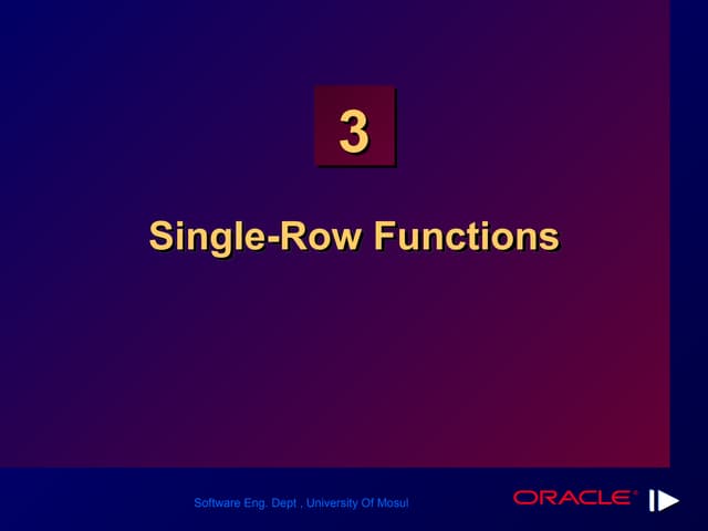 Standard Query Language (SQL), Single Row Function.ppt Standard Query Language (SQL), Single Row Function.ppt