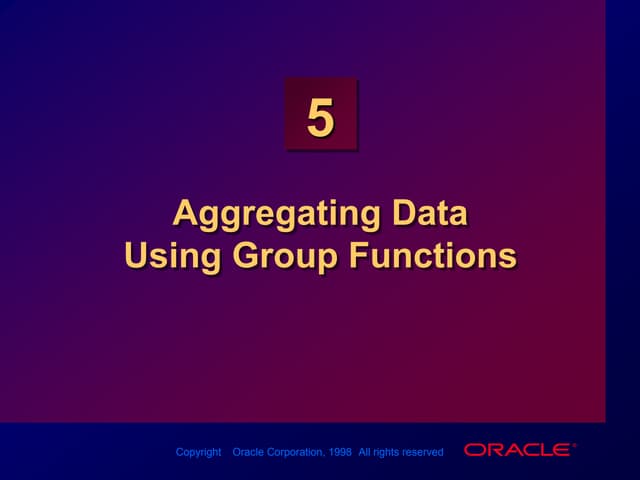 Les05 Aggregating Data Using Group Function Ppt 1331