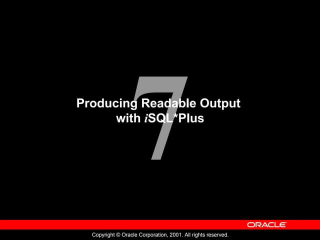 Producing Readable Output With Isql Plus Oracle Data Base Ppt