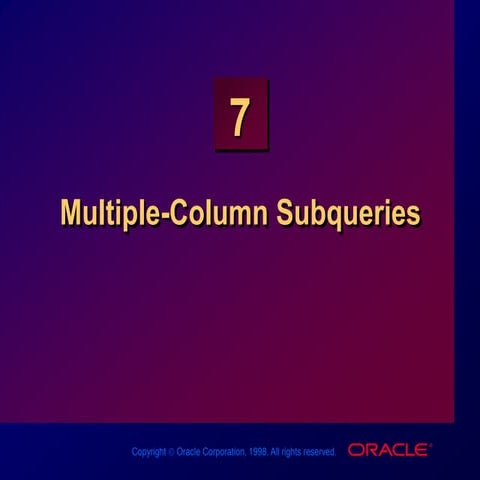 Les07- Multiple-Column Subqueries.ppt