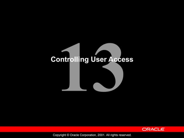 Controlling User Access -Data base | PPT Controlling User Access -Data base | PPT