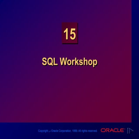 Les15[1]SQL Workshop | PPT | Databases | Computer Software and Applications