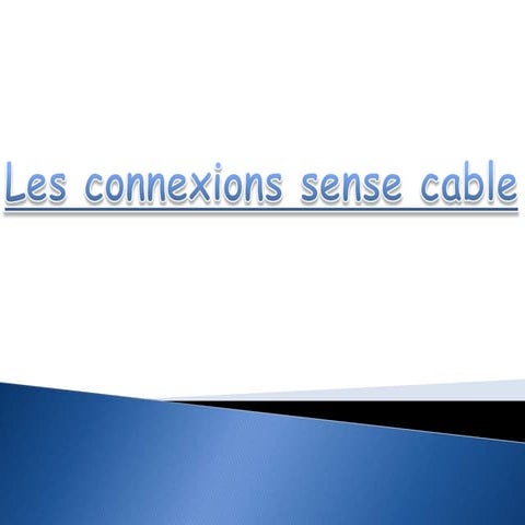 Les conexions sense cable | PPTX