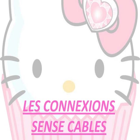 Les connexions sense cables | PPT