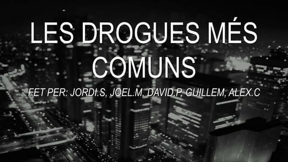 DROGUES - PROJECTE.pptx