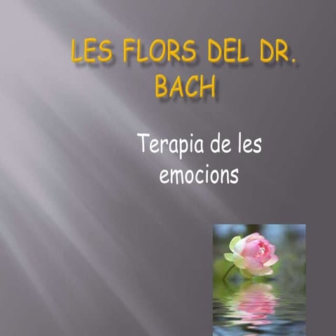 Les flors del Dr. Bach | PPTX