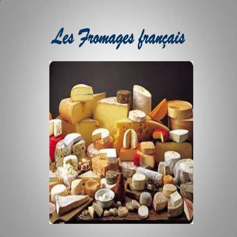 French Cheese Types and History | PDF