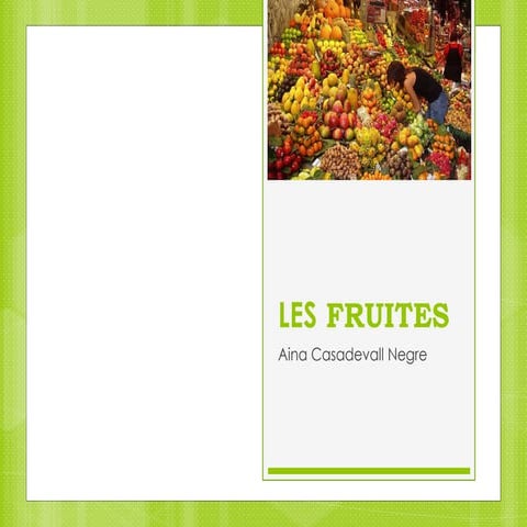 Les fruites | PPT