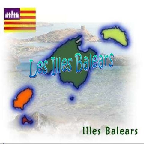 Les Illes Balears | PPT