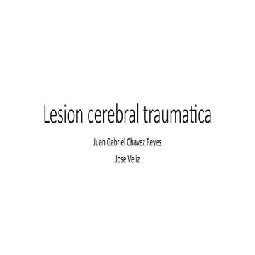 Lesion cerebral traumatica presentacion ppt | PPTX