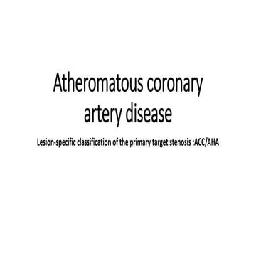 Lesion characteristic according to ahaacc classification | PPTX