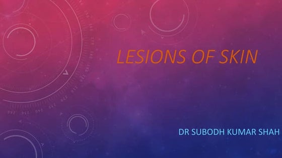 Secondary lesions & Special lesions in dermatology | PPT | Skin and ...