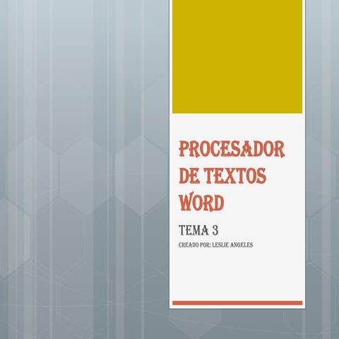 Tema 3. procesador de textos word | PPTX