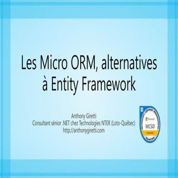 Les Micro Orm Alternatives à Entity Framework Ppt