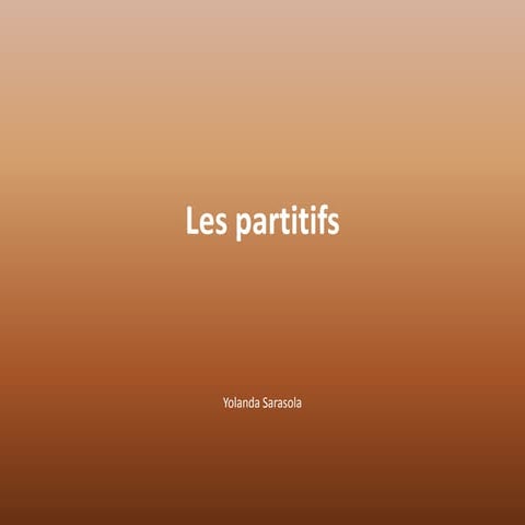 Les Partitifs | PPTX