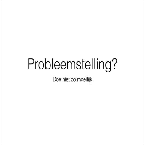 Probleemstelling formuleren | PDF