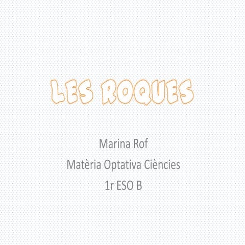 Les roques | PPTX