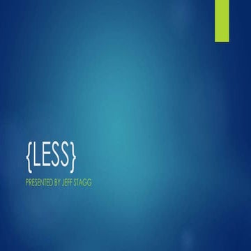 {LESS} Overview | PPT
