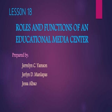 Roles and Function of Educational Media Center | PPTX