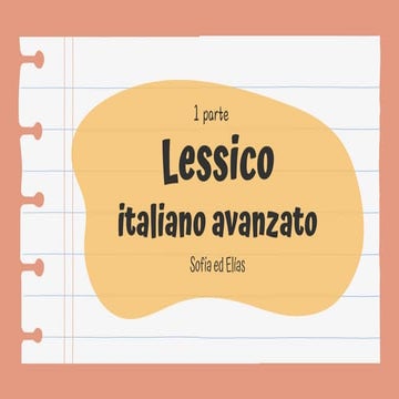 Lessico italiano avanzato (lezione 10) Uma | PDF