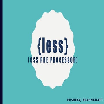 Lesscss Pre Processor Introduction Ppt 