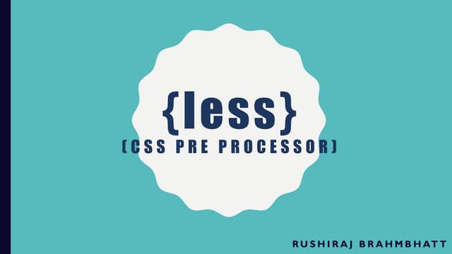 Lesscss Pre Processor Introduction Ppt