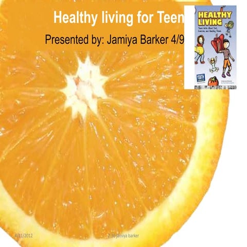 Health living for teens | PPTX