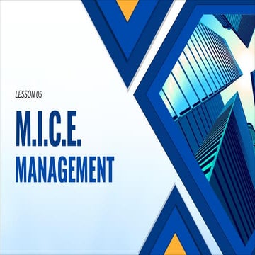 Lesson-05-MeetingsIncentiveConventionExhibition-Management.pdf | Business Administration | Business