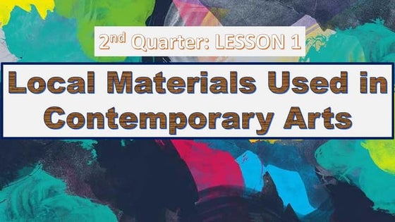 LOCAL MATERIALS USED IN CREATING ART.pptx
