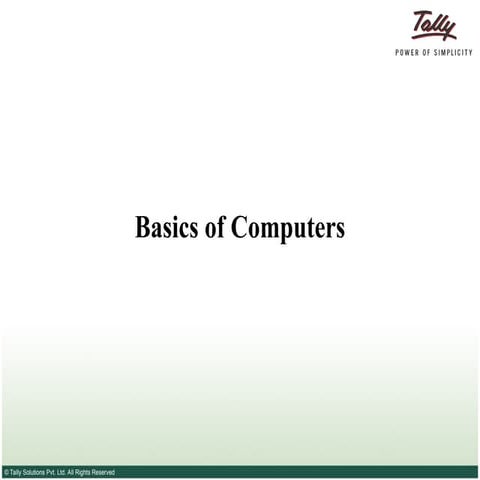 Basics of Computers, Basics of Computers | PPT