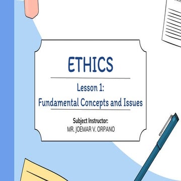 Lesson-1-Ethics Fundamental Concepts and Issues | PDF