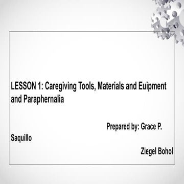 Caregiving Tools, Equipment and Paraphernalia | PPTX