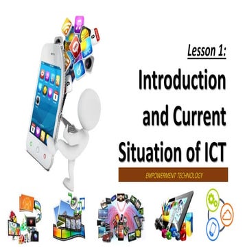 Lesson-1-Introduction-and Current-Situation-of-ICT.pptx | Smartphones | Consumer Electronics