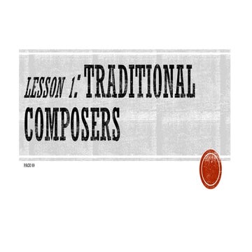 Music 10 - Unit 3 Lesson 1 Traditional Composers.pdf | Classical Music ...