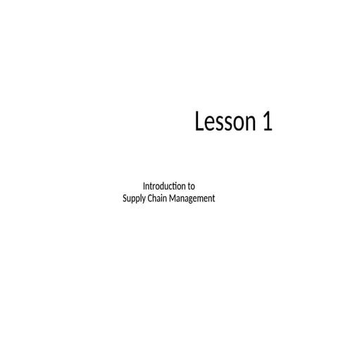 Lesson-1-Supply-Chain-Management-Introduction (1).ppt