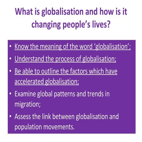 Lesson 1 What Is Globalisation And How Is It Changing Peoples Lives | PPT