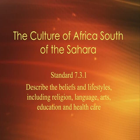 Culture Of Sub Saharan Africa | PPT