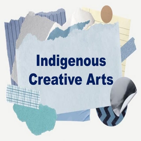 First Sem - Indigenous Creative Arts Lesson 1 | PPTX