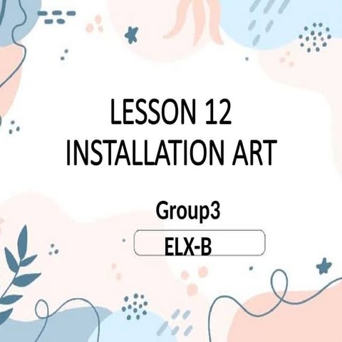 LESSON-12-INSTALLATION-ART Art Apriciation.pptx