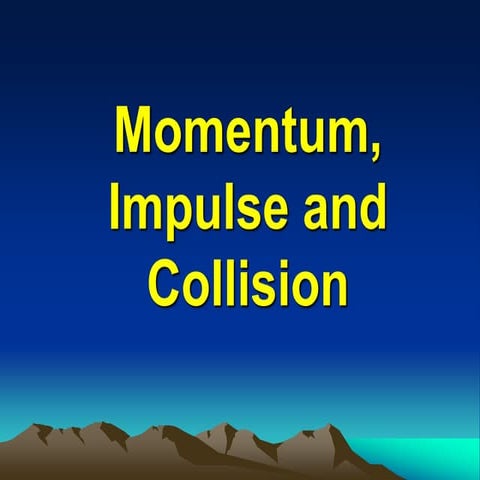 Momentum and Impulse _ Grade 9 Science Quarter 4 Week 3 Lesson (1).pptx