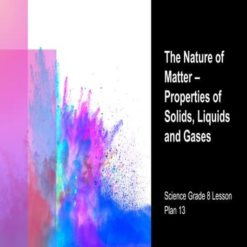 Grade 3 Matter. Solid, liquid and gas are the three states of matter | PPTX