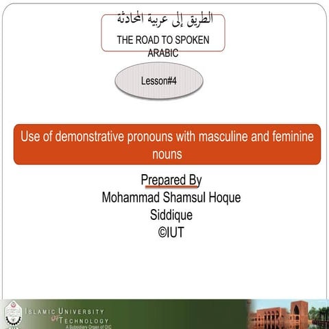 Lesson.4 (Use of some demonstrative pronouns in Arabic) | PPTX
