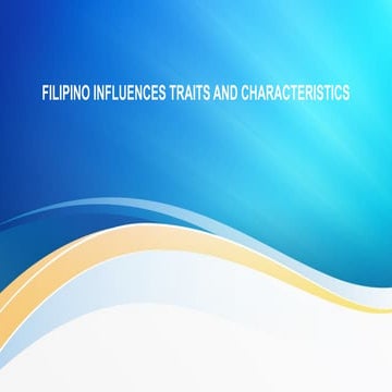 Filipino Traits and Characteristics | PPT